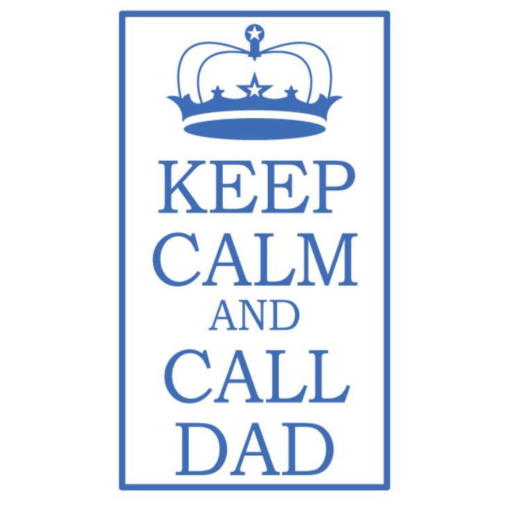 Keep Calm and Call Dad Personalised Mug | The Gift Experience
