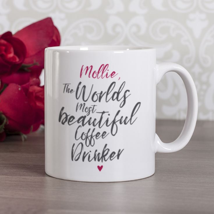 Personalised Worlds Most Beautiful Coffee Drinker Mug | The Gift Experience